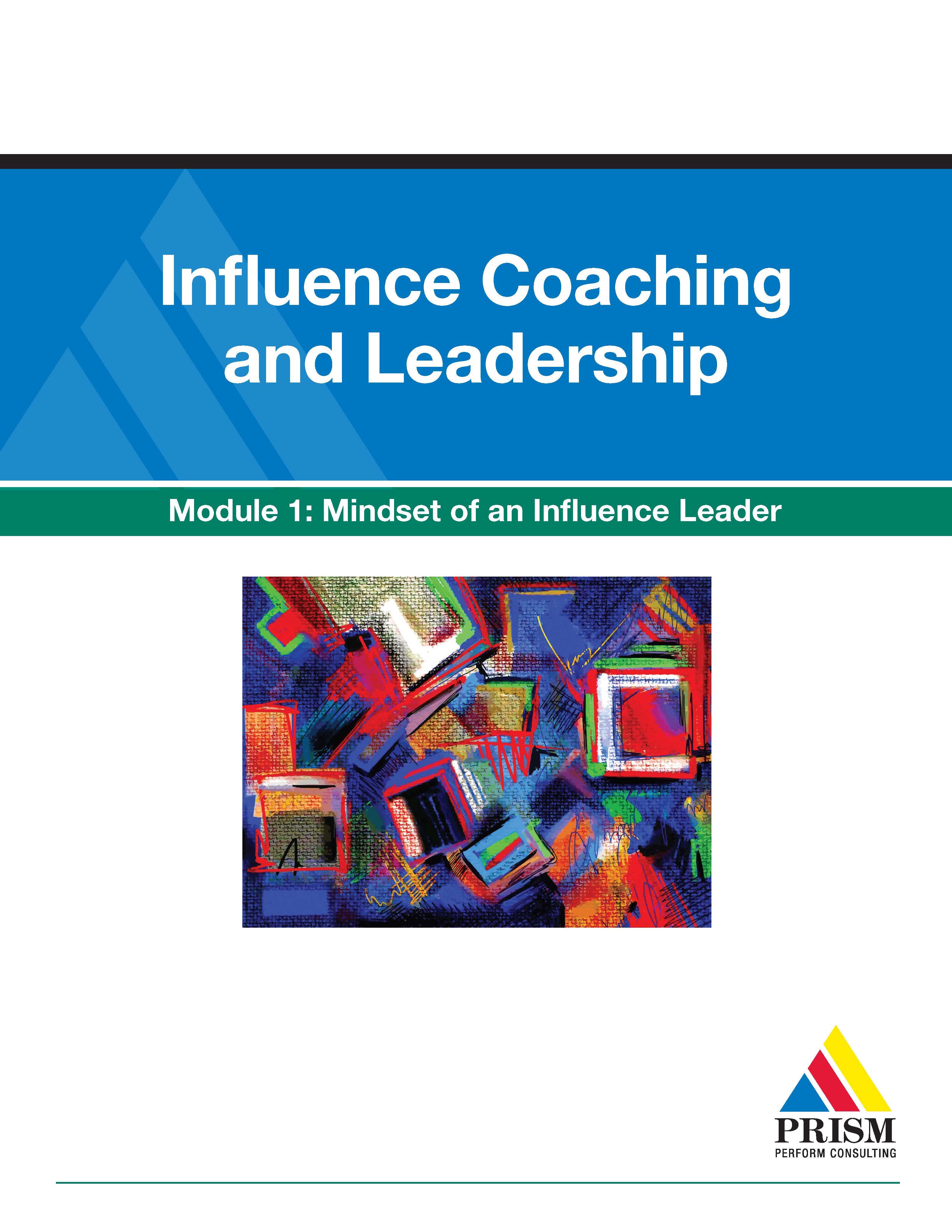Icl Module 1 Mindset Of An Influence Leader